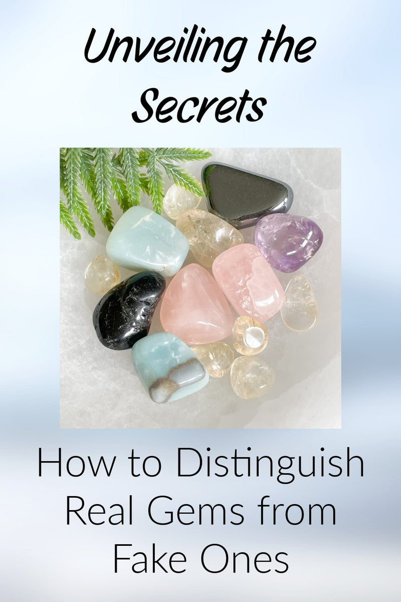 Crystal Clear: Unveiling the Secrets to Distinguish Real Gems from Fak ...